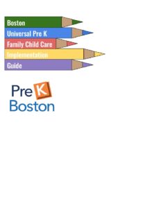 FCC Boston Universal Pre K Implementation Guide FCC Updated 2.2023 ...
