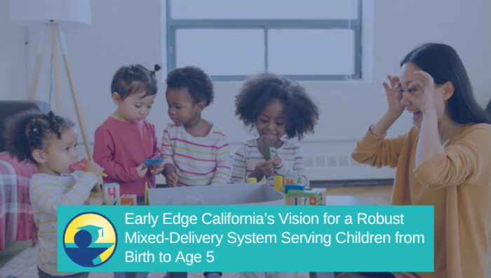 Blog_Early Edge California’s Vision for a Robust Mixed-Delivery System ...