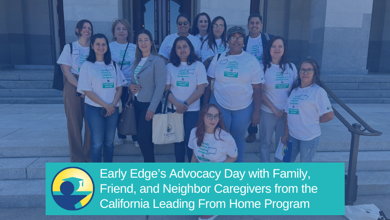 Blog_Early Edge’s Advocacy Day with Family, Friend, and Neighbor ...